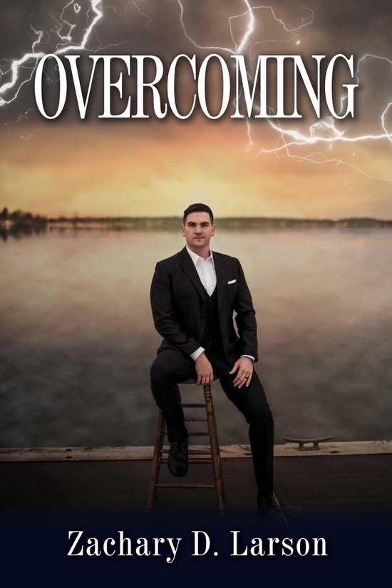 Overcoming (ebook), Zachary D. Larson | 9781098300715 | Boeken | bol