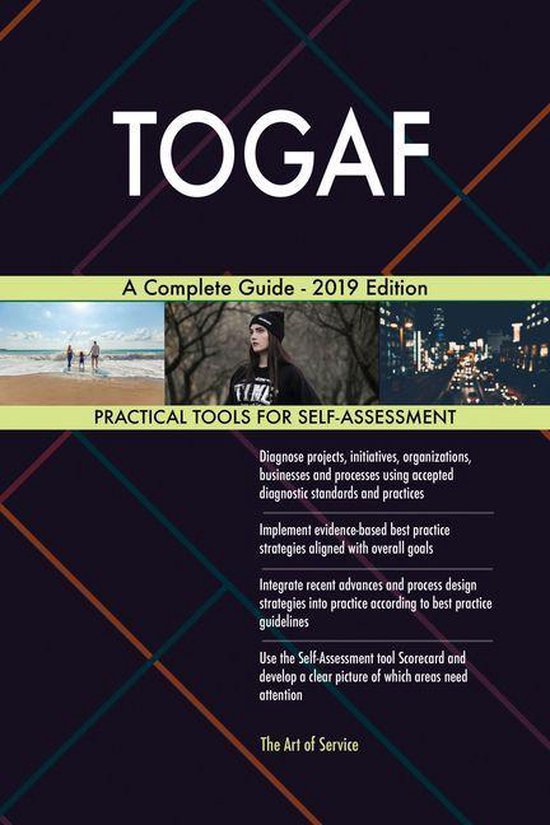 TOGAF A Complete Guide - 2019 Edition (ebook), Gerardus Blokdyk | 9780655567363 | Boeken | bol.com