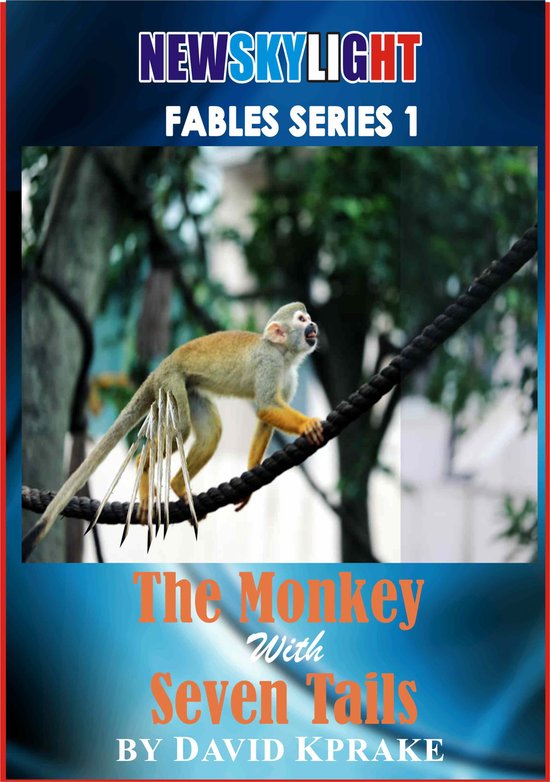 fables series 1 - The Monkey With Seven Tails. (ebook), David Kprake ...