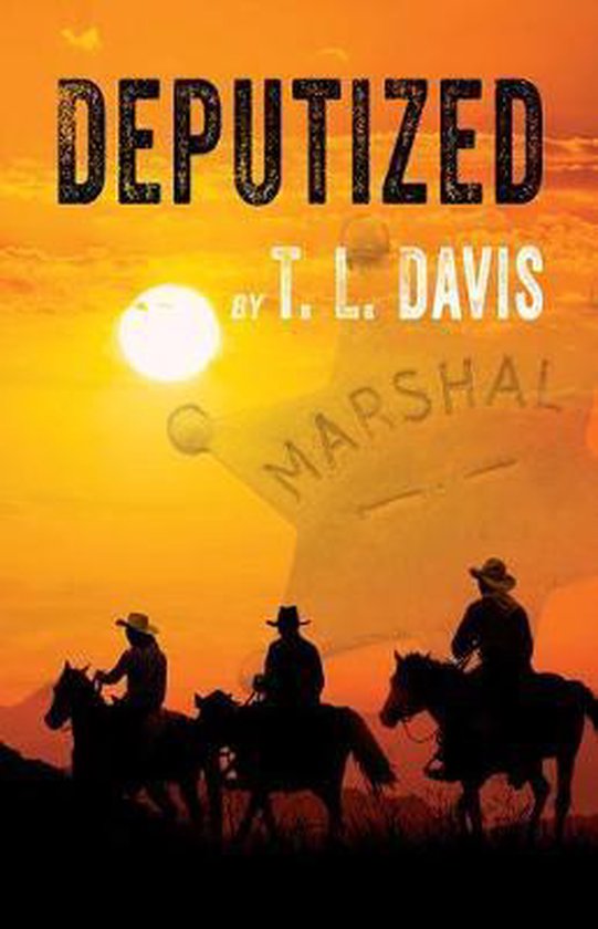 Deputized, T L Davis | 9781432869724 | Boeken | bol