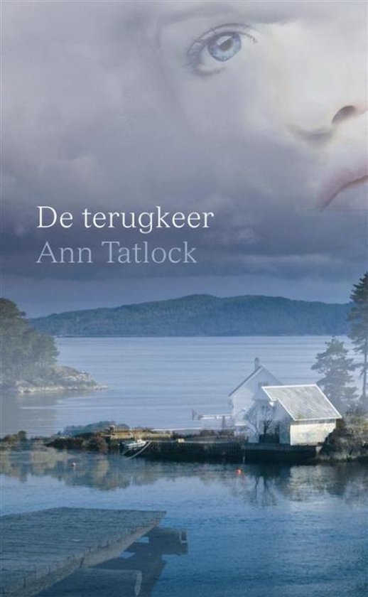 De terugkeer (ebook), Ann Tatlock | 9789085202264 | Boeken | bol