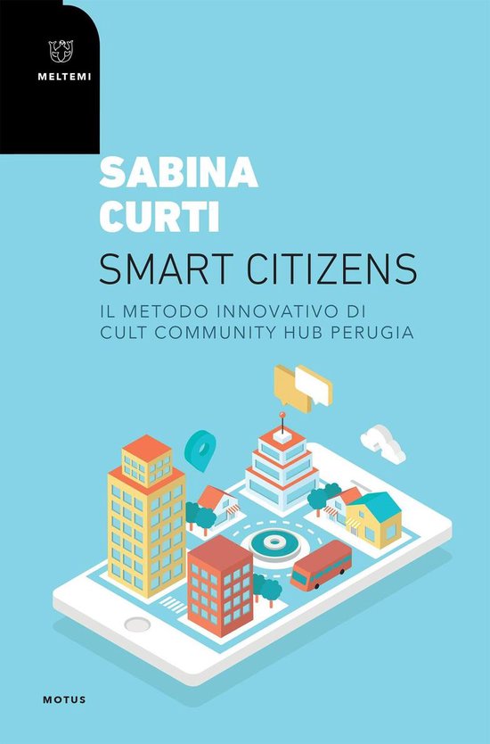 Smart citizens (ebook), Sabina Curti | 9788855192088 | Boeken | bol