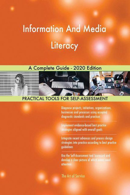 Information And Media Literacy A Complete Guide - 2020 Edition (ebook ...