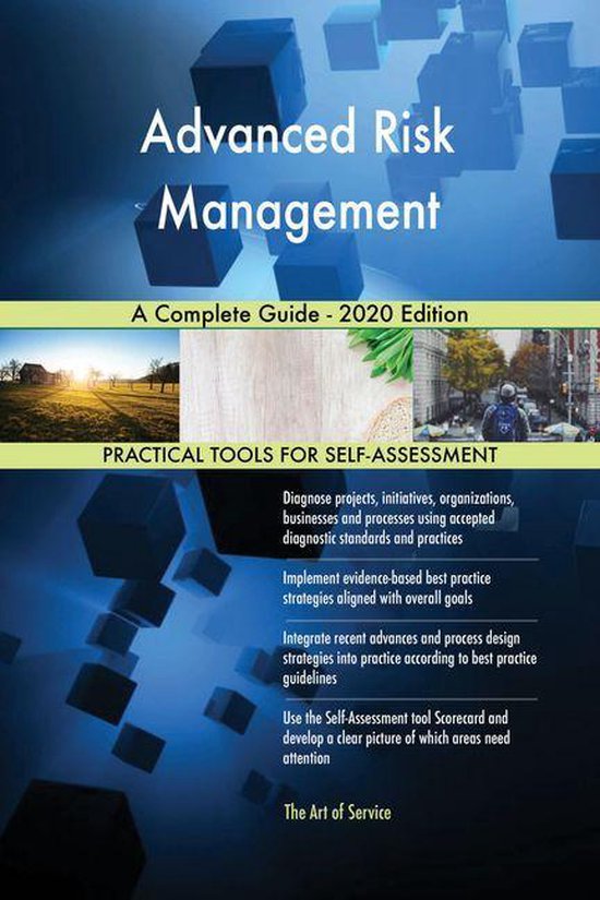 Advanced Risk Management A Complete Guide - 2020 Edition (ebook ...