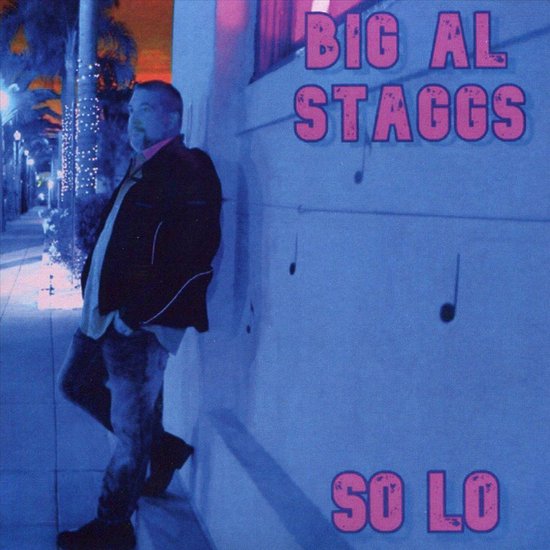So Lo, Big Al Staggs | CD (album) | Muziek | bol.com
