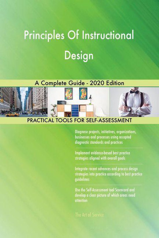 Principles Of Instructional Design A Complete Guide - 2020 Edition ...