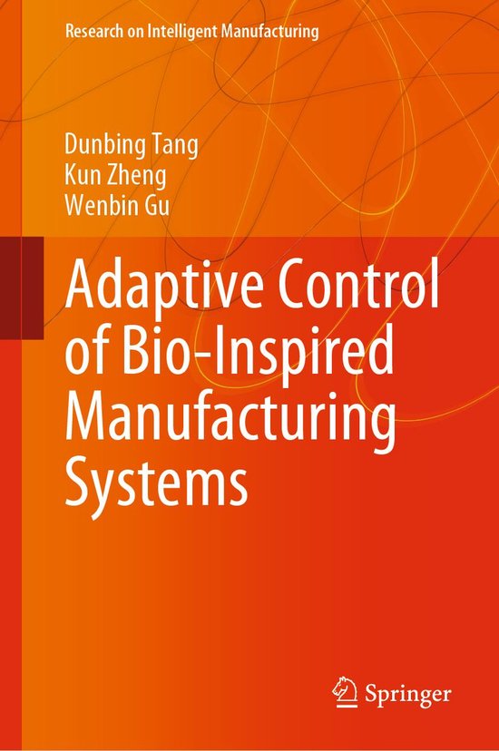 Research on Intelligent Manufacturing - Adaptive Control of Bio-Inspired... | bol.com