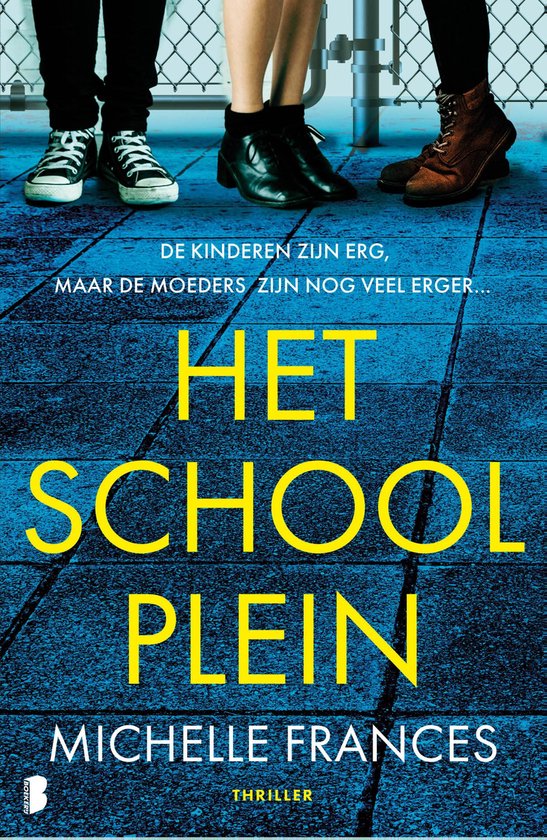 Het schoolplein, Michelle Frances | 9789059901360 | Boeken | bol