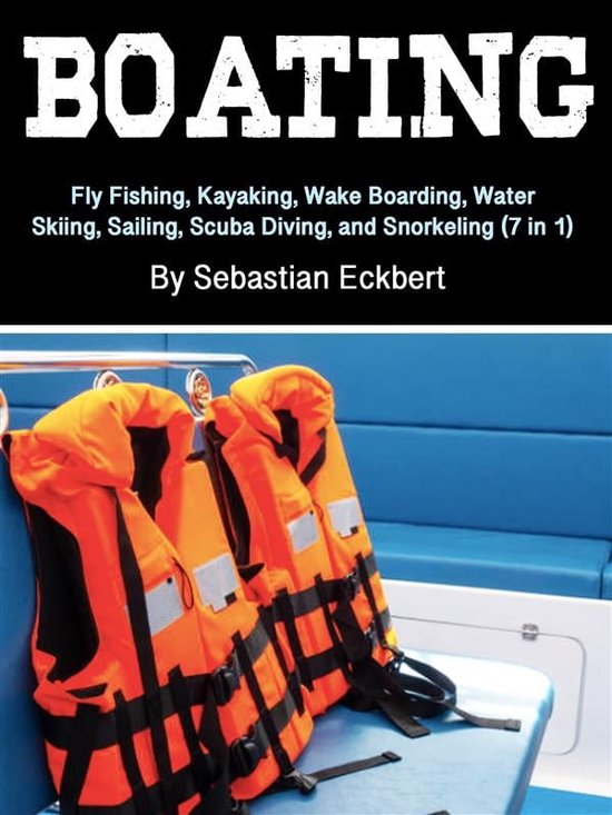 Boating (ebook), Sebastian Eckbert | 9791222496863 | Boeken | bol