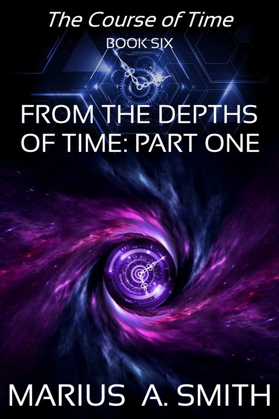 The Course of Time 8 - From the Depths of Time, Part One (ebook ...