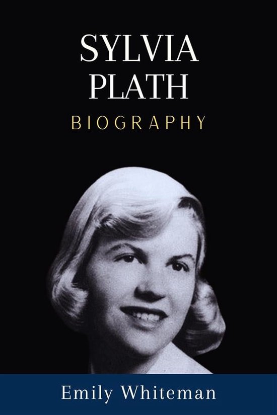 Sylvia Plath Biography (ebook), Emily Whiteman | 9791222495040 | Boeken ...