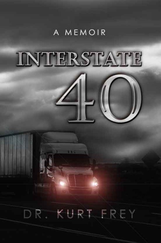 Interstate 40 (ebook), Dr. Kurt Frey | 9798891270954 | Boeken | bol