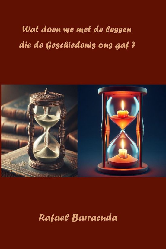 Wat doen we met de lessen die de Geschiedenis ons gaf ? (ebook), Rafael ...