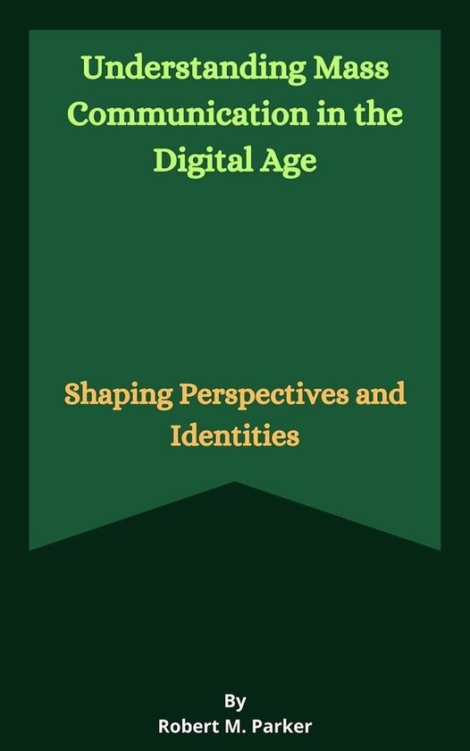 Understanding Mass Communication in the Digital Age (ebook), Robert M ...