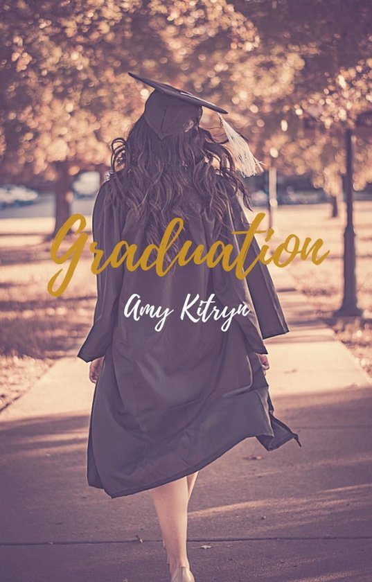 Graduation (ebook), Amy Kitryn | 9798224971985 | Boeken | bol