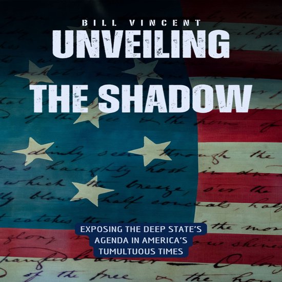 Unveiling the Shadow, Bill Vincent | 9798868789663 | Boeken | bol