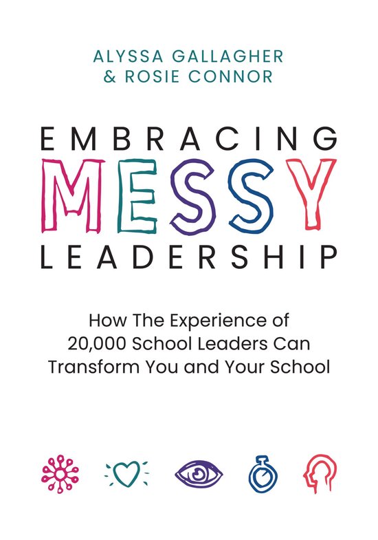 Embracing MESSY Leadership, Alyssa Gallagher | 9781416632818 | Boeken | bol