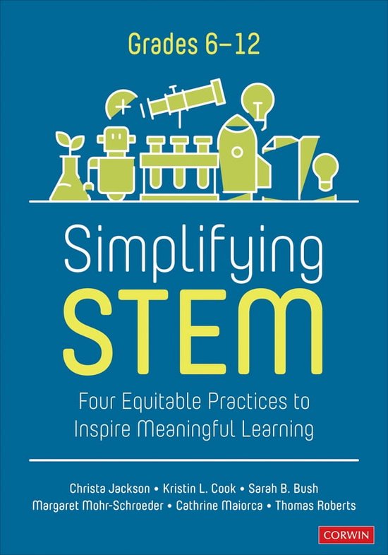 Corwin Mathematics Series - Simplifying STEM [6-12] (ebook), Cathrine Maiorca |... | bol
