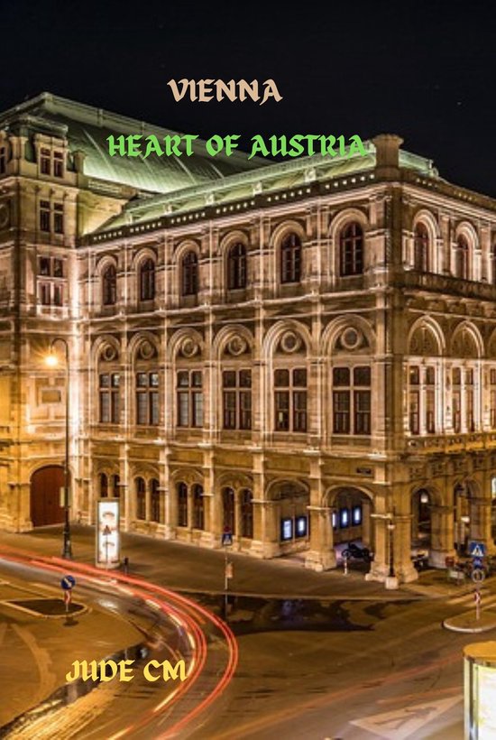VIENNA HEART OF AUSTRIA (ebook), Jude CM | 1230007497353 | Boeken | bol