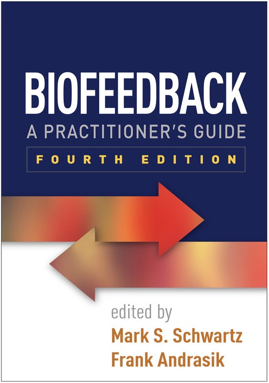 Biofeedback | 9781462531943 | Mark S Schwartz | Boeken | bol