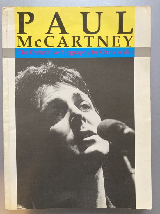 Paul McCartney. The Definitive Biography, Chris Welch | 9780862761257 ...