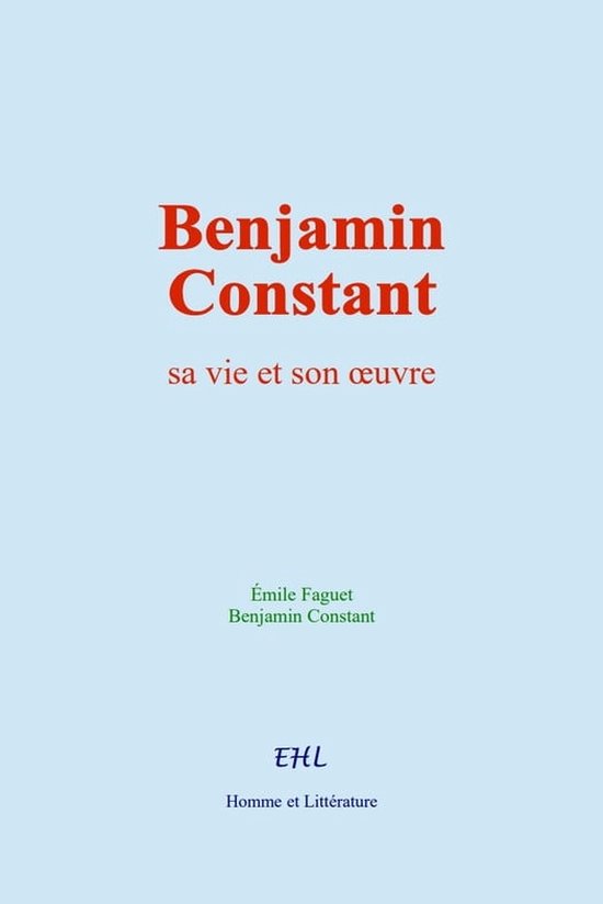 Benjamin Constant (ebook), Benjamin Constant | 9782381119113 | Boeken | bol