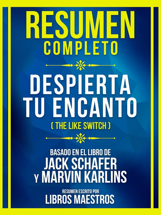 Resumen Completo - Despierta Tu Encanto (The Like Switch) - Basado En ...