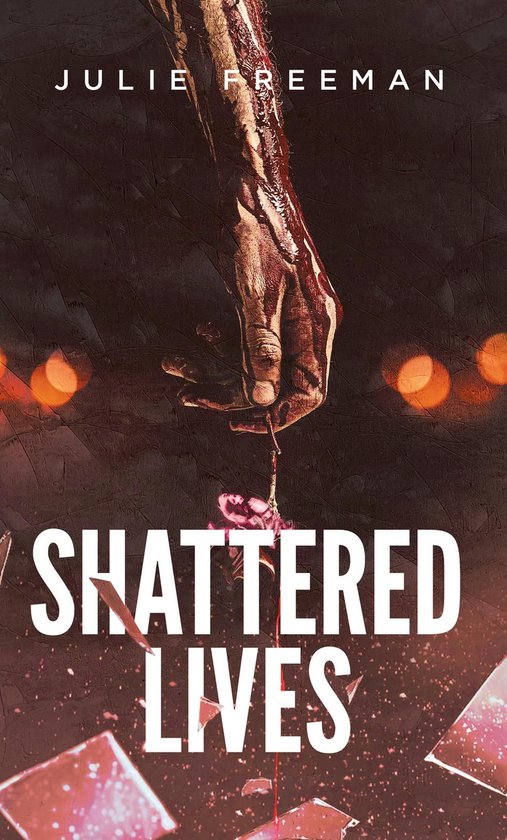 Shattered Lives (ebook), Julie Freeman | 9798889454809 | Boeken | bol