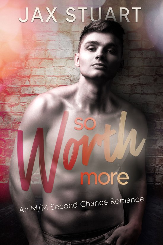 Second Chances Series 1 - So Worth More (Second Chances Series #1) (ebook), Jax Stuart... | bol