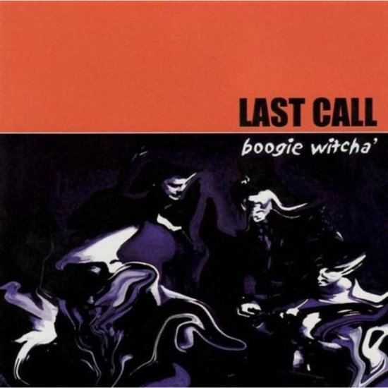 Last Call - Boogie Witcha' (CD), Last Call | Muziek | bol
