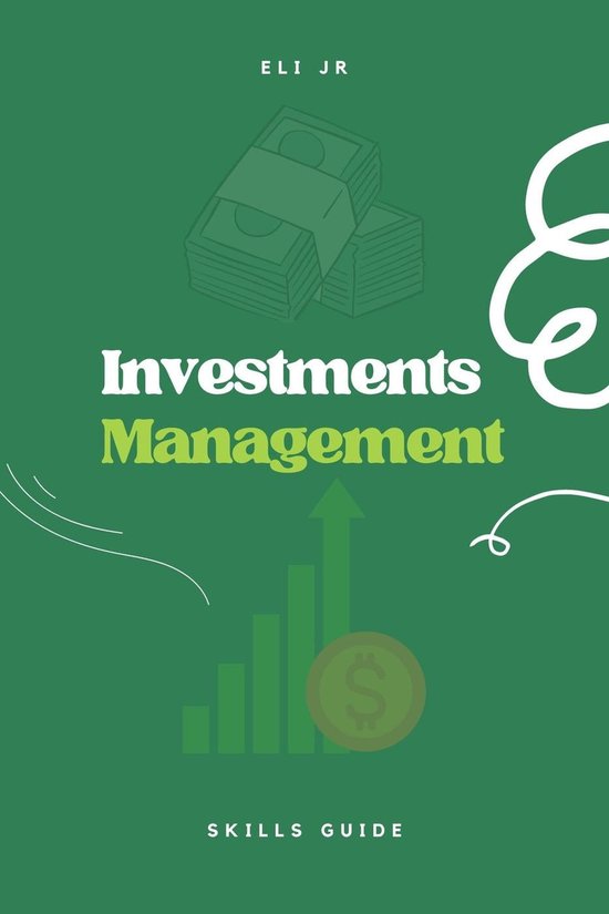 Investments Management (ebook), Eli Jr | 9798223777458 | Boeken | bol