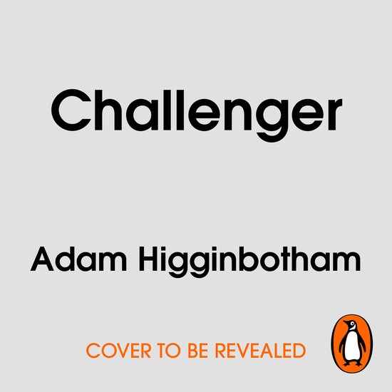 Challenger, Adam Higginbotham | 9781405965651 | Boeken | bol