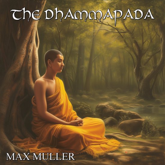 Dhammapada, The, Max Muller | 9798868688782 | Boeken | bol