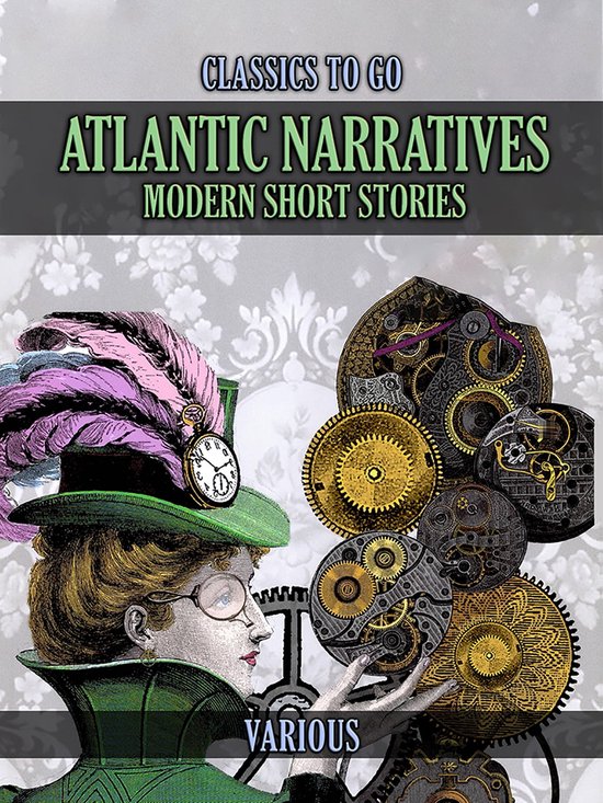 Classics To Go - Atlantic Narratives: Modern Short Stories (ebook ...
