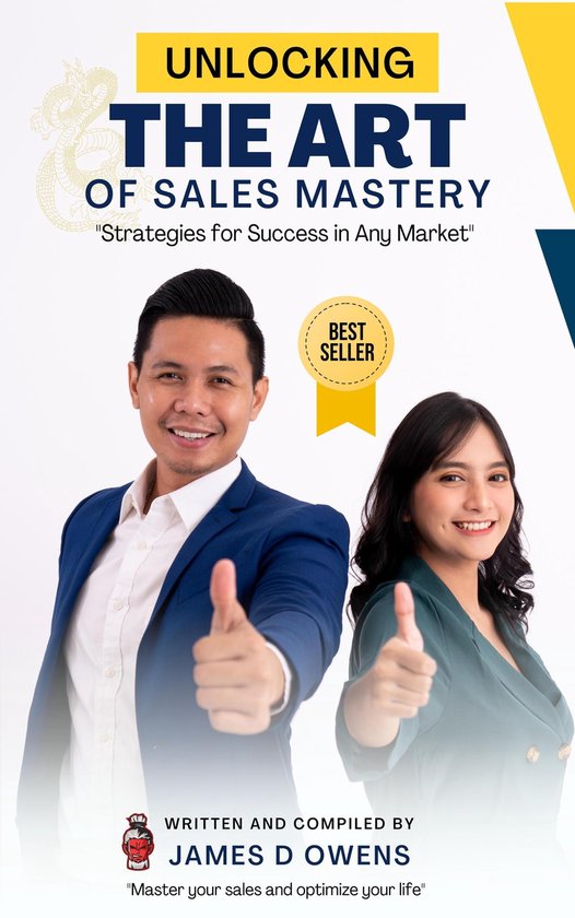 Unlocking The Art Of Sales Mastery (ebook), James Owens | 9781312254596 ...