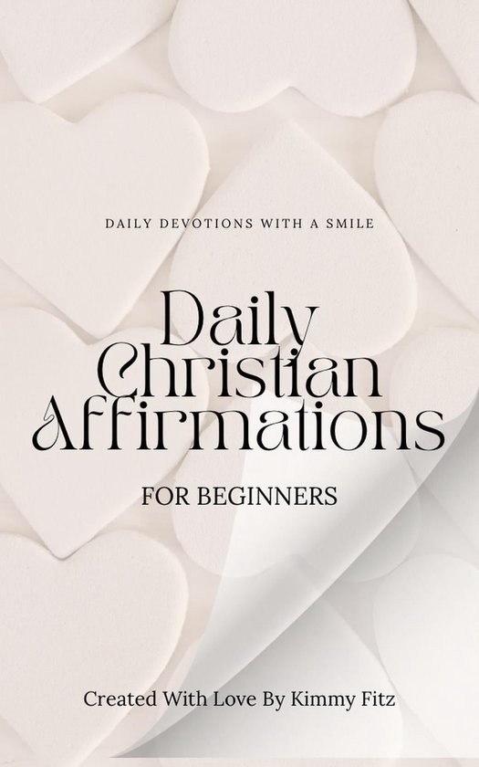 Daily Christian Affirmations For Beginners (ebook), Kimmy Fitz ...