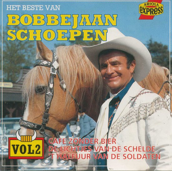 Het Beste van Bobbejaan Schoepen vol 2, Bobbejaan Schoepen | CD (album ...