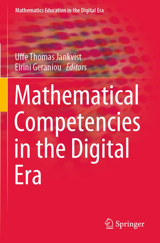 Mathematics Education in the Digital Era- Mathematical Competencies in ...