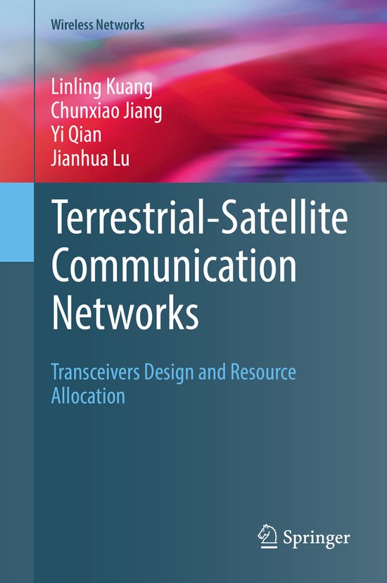 Wireless Networks- Terrestrial-Satellite Communication Networks ...
