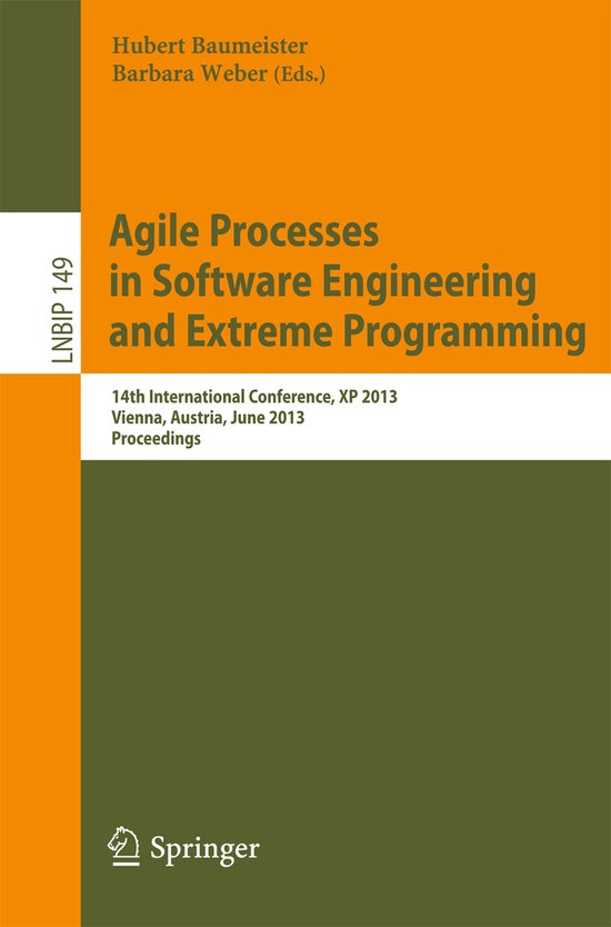 Agile Processes In Software Engineering And Extreme Programm | 9783642383137 | Hubert... | bol