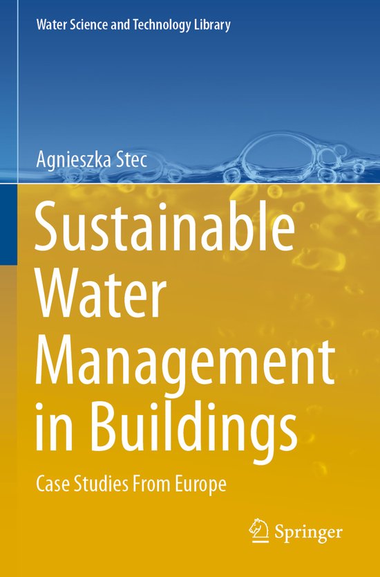 Sustainable Water Management in Buildings, Agnieszka Stec ...
