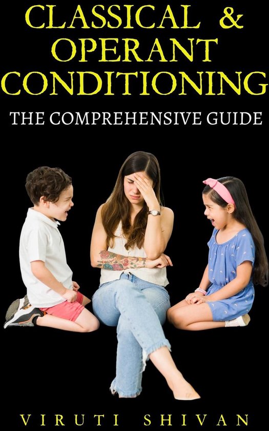 Psychology Comprehensive Guides - Classical & Operant Conditioning ...