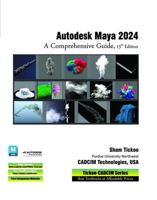Autodesk Maya 2024: A Comprehensive Guide, 15th Edition (ebook), Prof. Sham Tickoo... | bol