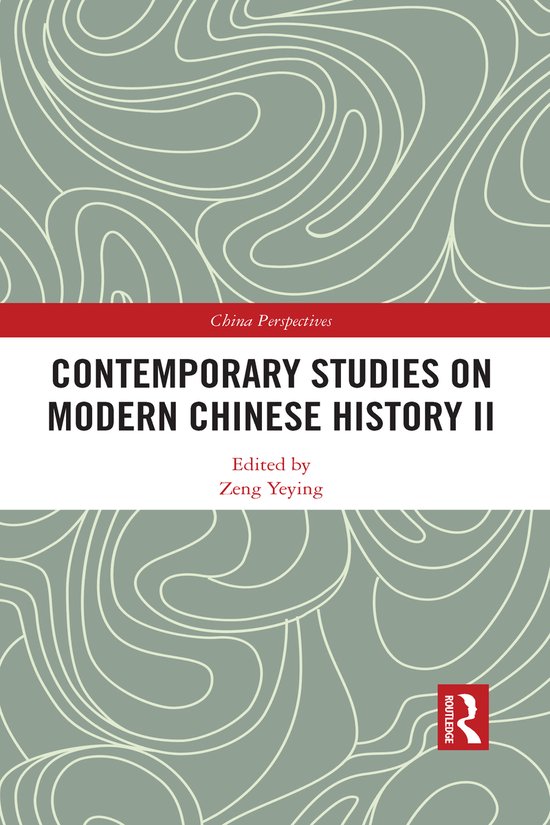 China Perspectives- Contemporary Studies on Modern Chinese History II ...