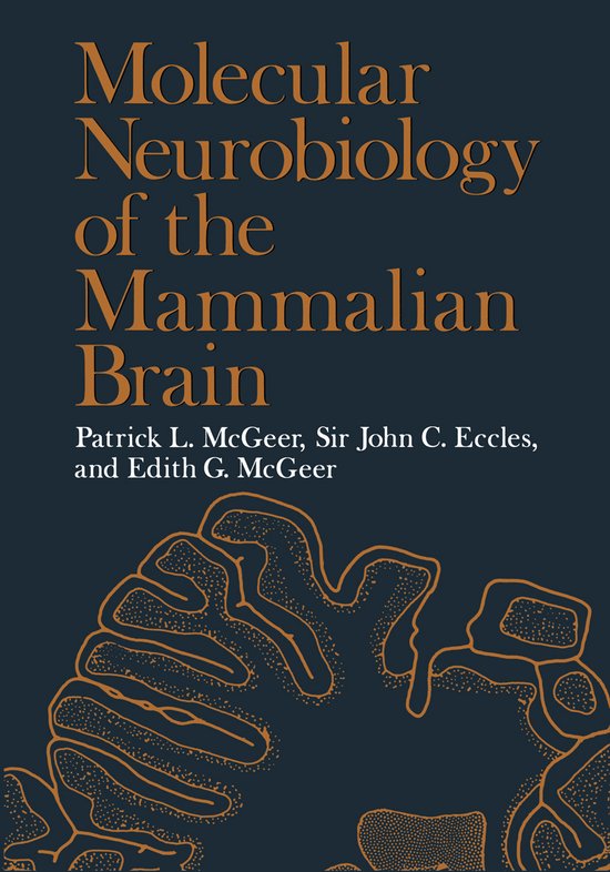 Molecular Neurobiology of the Mammalian Brain | 9781461574934 | Patrick ...