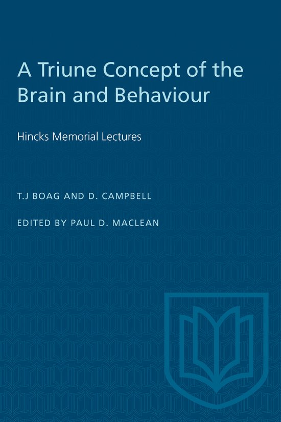 Heritage-A Triune Concept of the Brain and Behaviour, Paul Maclean ...