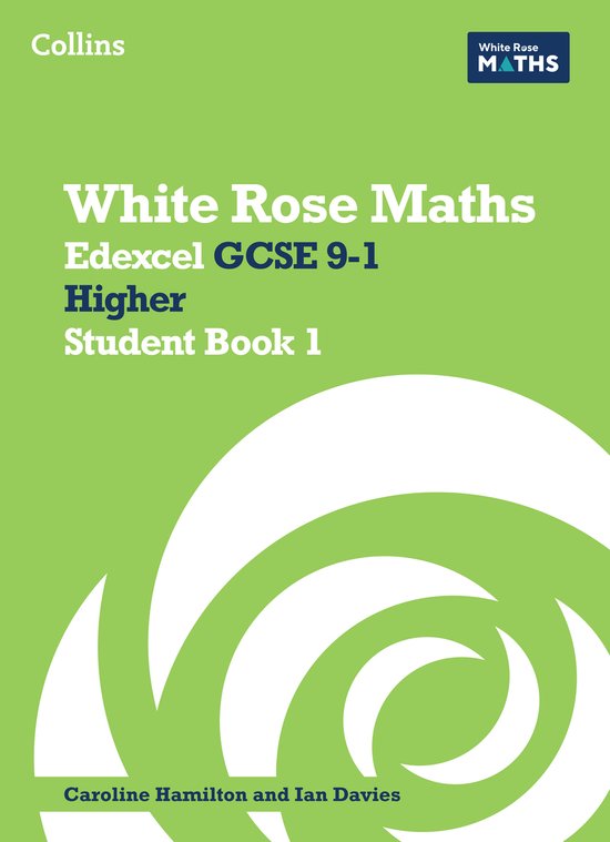 White Rose Maths- Edexcel GCSE 9-1 Higher Student Book 1 ...
