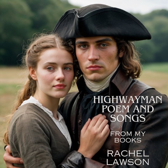 Highwayman Poem and Songs, Rachel Lawson | 9798882483080 | Boeken | bol