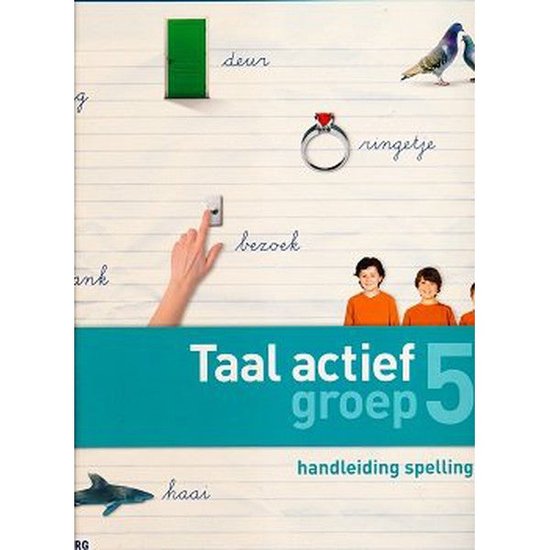 Taal Actief versie 4 Handleiding Spelling groep 5 | 8721101649456 | Boeken | bol