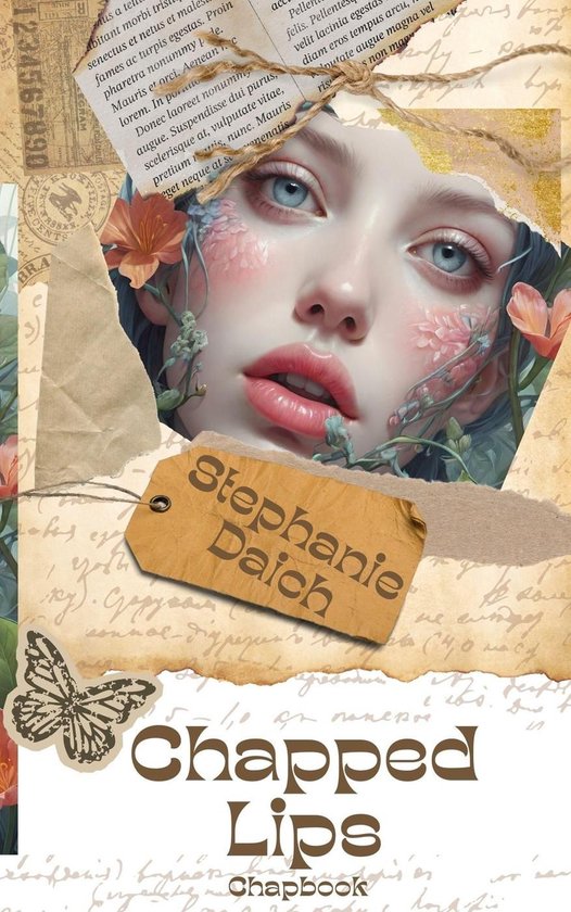 Chapped Lips -Chapbook (ebook), Stephanie Daich | 9798223173052 ...